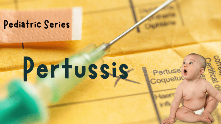 Pediatric Series - Pertussis - Learning4You